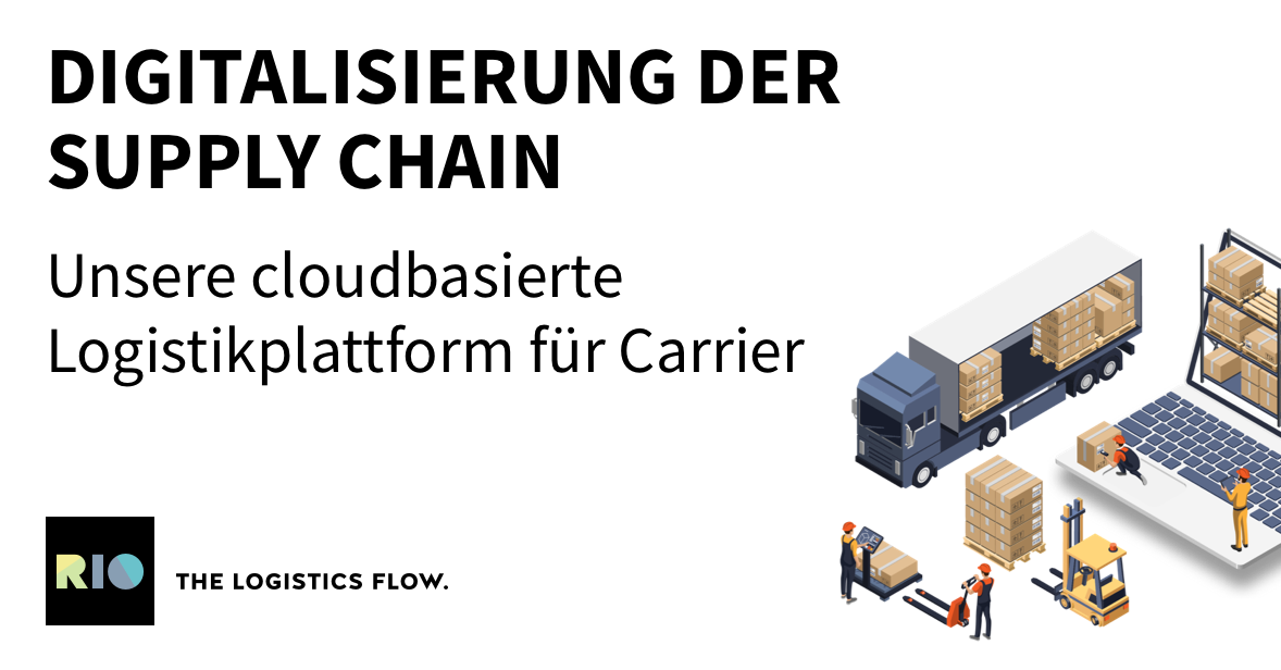 Digitalisierung Sie Ihre Lieferketten mit RIO